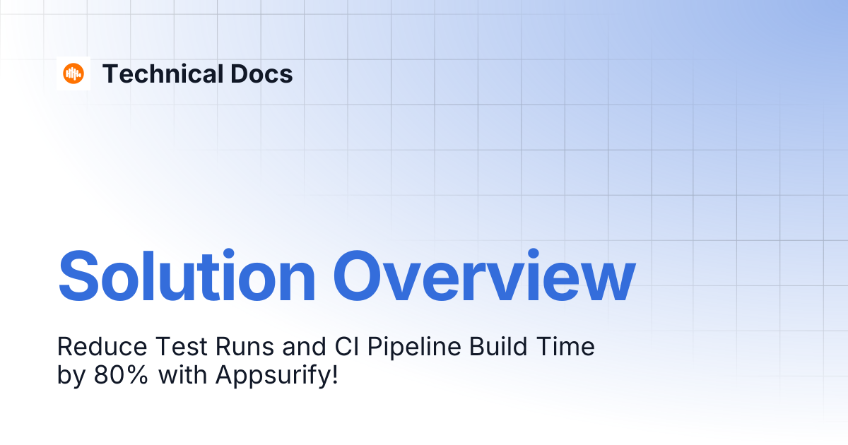 Solution Overview | Technical Docs
